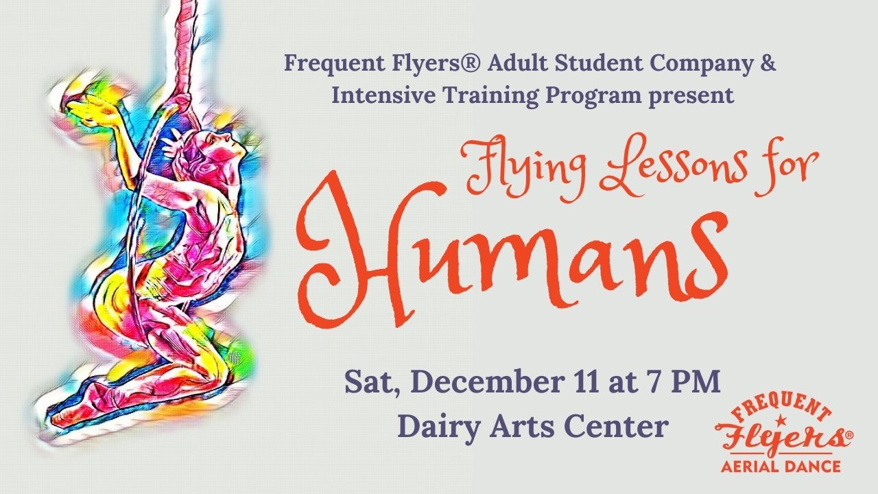 Flying Lessons for Humans - December 11 - Aerial Dance Classes Boulder ...